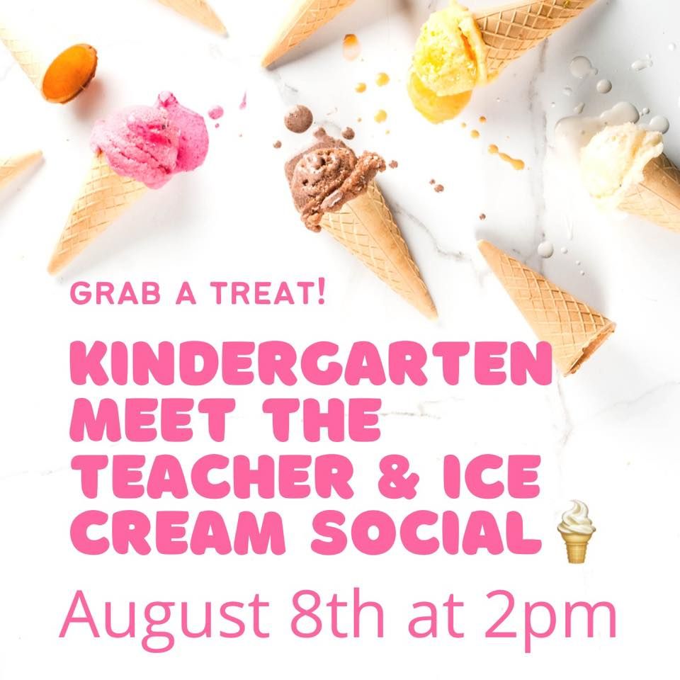 Kindergarten Meet the Teacher & Ice Cream Social, Sunset Heights ...
