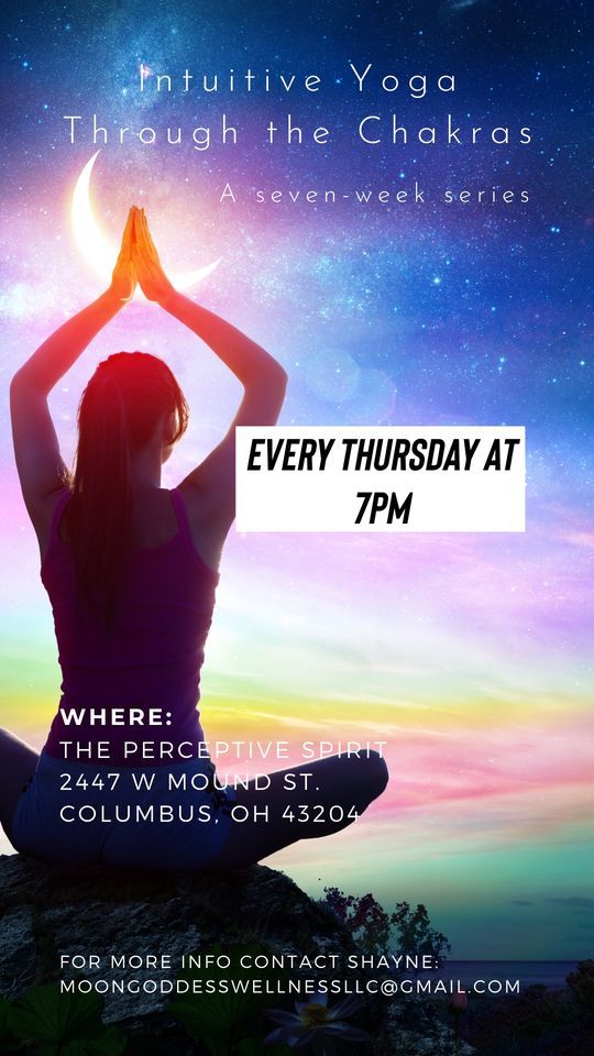 Intuitive Yoga Through the Chakras with Shayne Moon, 2447 W Mound St ...