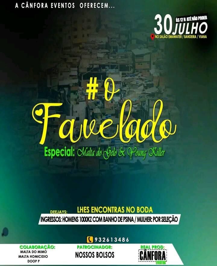 O FaVeLaDo, online, 30 July 2022