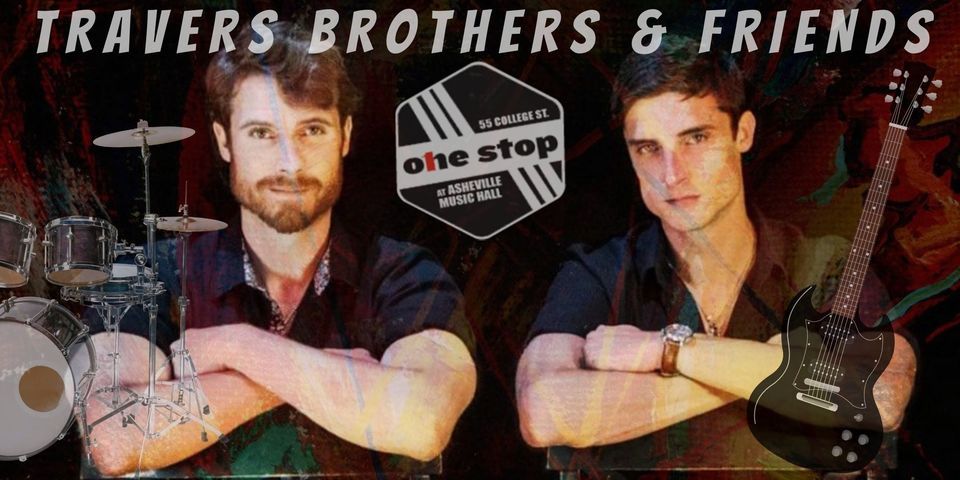 Travers Brothers & Friends at The One Stop, The One Stop at Asheville ...