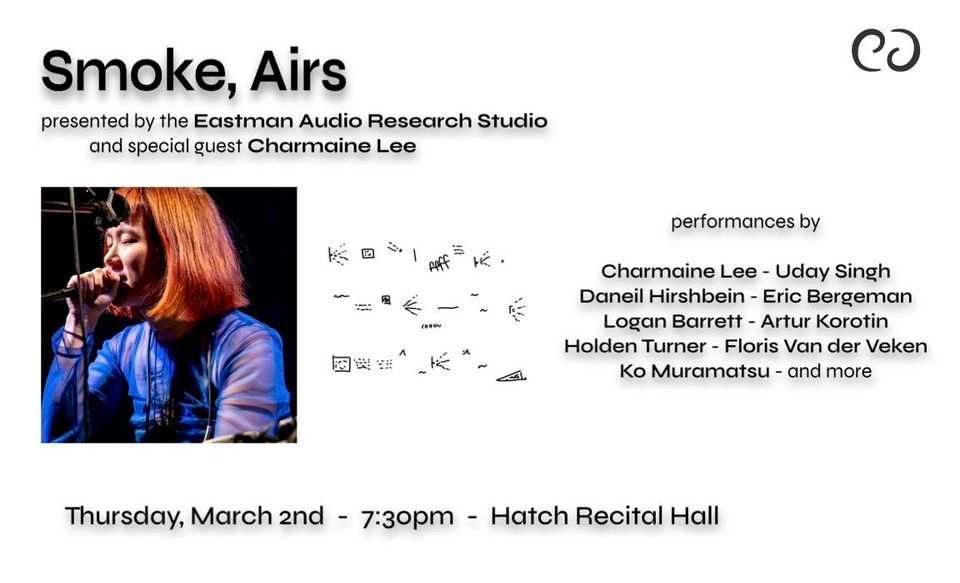 Concert #3: Smoke, Airs presented by EARS and special guest Charmaine ...