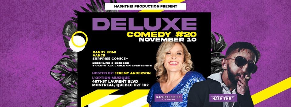 DELUXE COMEDY #20-RACHELLE ELIE, L'Option Musique, Montreal, 10 November 2022
