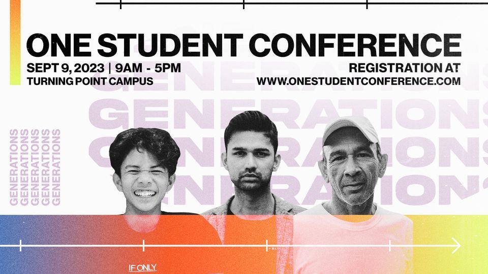2023 One Student Conference: Generations, 10700 Old Burleson Rd, Fort ...