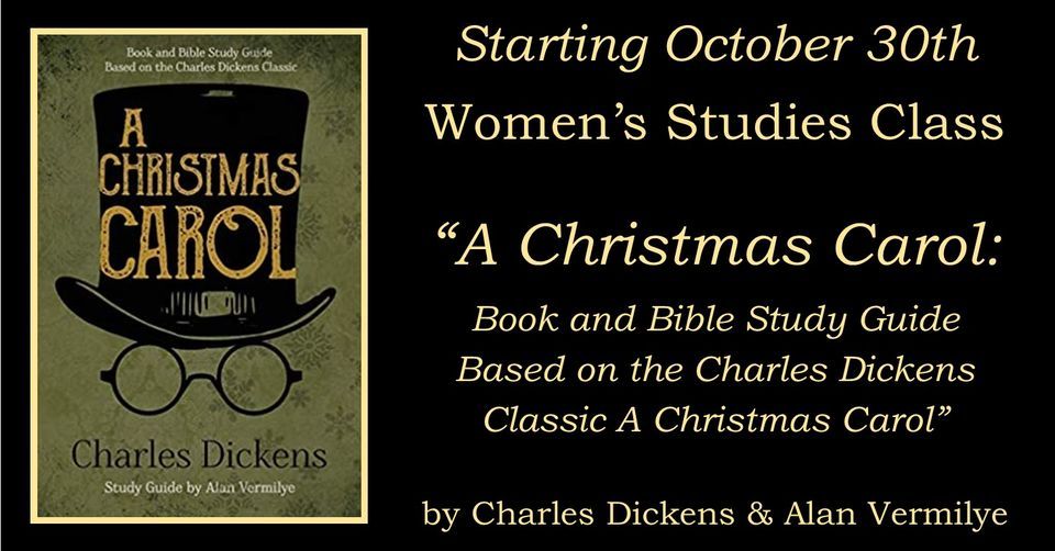 A Christmas Carol: Book and Bible Study Guide Based on the Charles ...