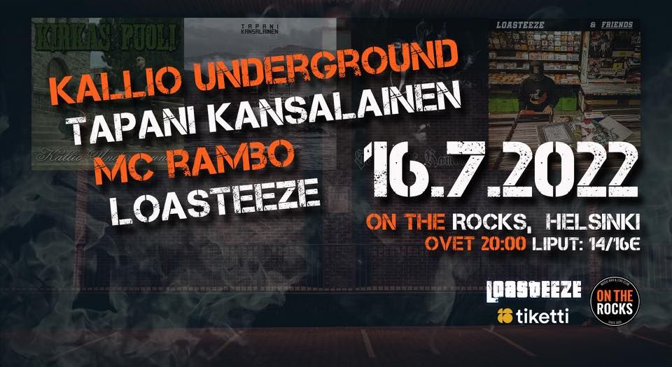 Kallio Underground, Tapani Kansalainen, MC Rambo @ On The Rocks | 16.7. ...