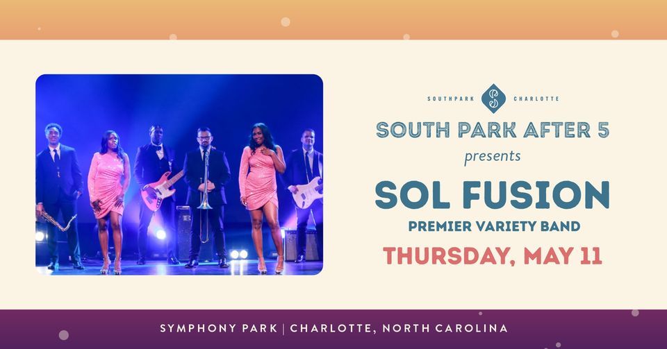 Sol Fusion at South Park After 5, Symphony Park, Charlotte, 11 May 2023