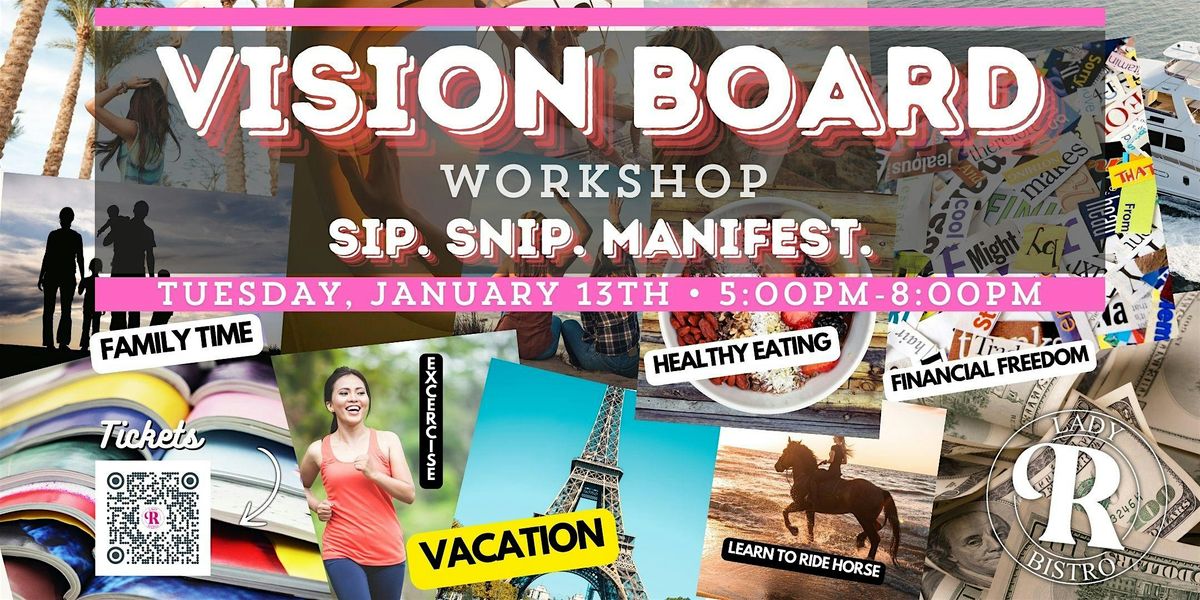 Lady R Bistro Vision Board Workshop - Sip.Snip. Manifest., Lady R Bistro, Menifee, 13 January 2026
