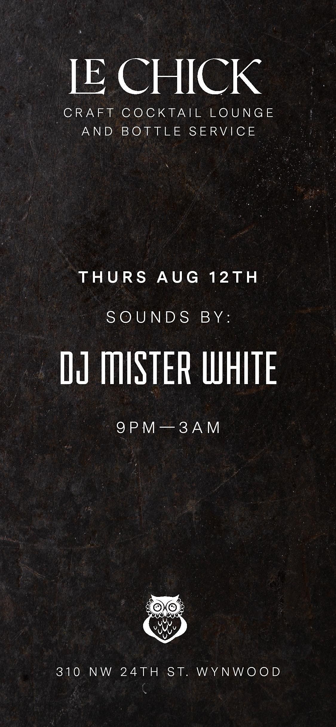 Le Vibe @ LE CHICK WYNWOOD, Le Chick Miami, 5 August to 6 August
