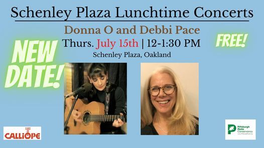 Debbie Pace and Donna O, Schenley Lunchtime Series, Schenley Plaza ...