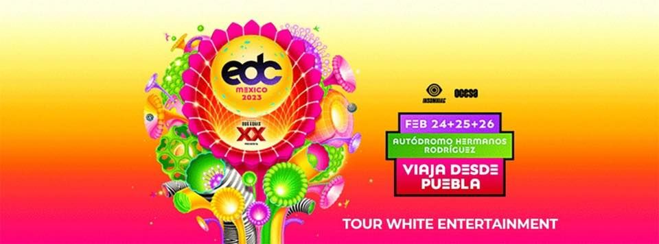 EDC MEXICO 2023 Tour de Puebla, Autódromo Hermanos Rodríguez, Granjas México, 08400 Iztacalco ...