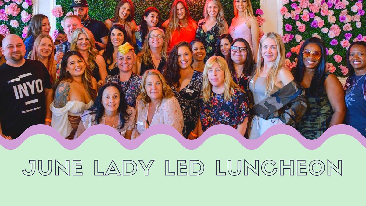 June Lady Led Luncheon, Queen of Hearts, Henderson, 14 June 2021