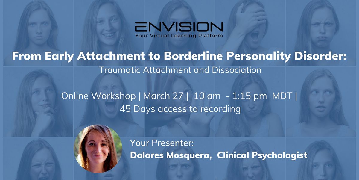 From Early Attachment to Borderline Personality Disorder, Online, 27 ...