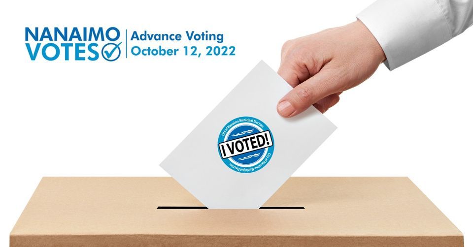 Nanaimo Votes: 2022 General Local Election Advance Voting, Beban Park ...