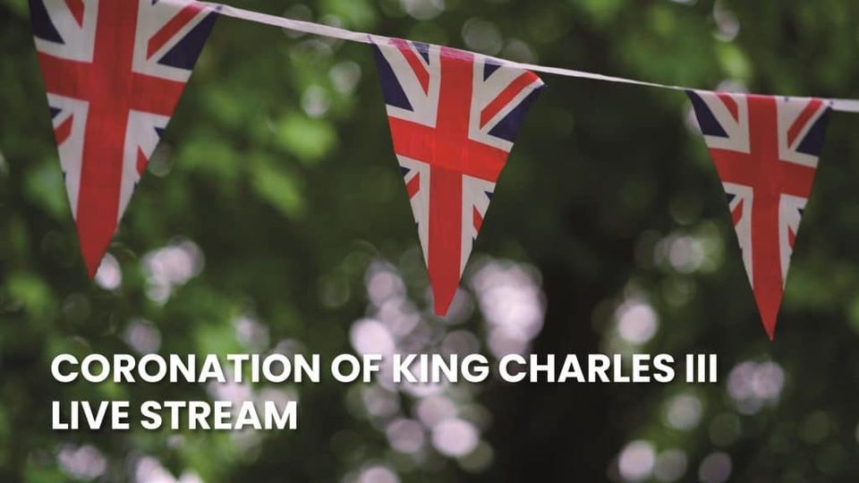 Coronation of King Charles III Live Stream, Lowther Pavilion Theatre ...