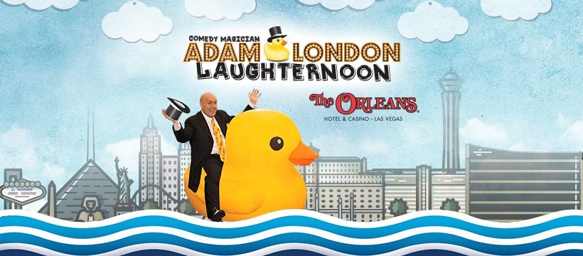 Adam London Laughternoon, The Orleans Hotel and Casino - Las Vegas, 1 ...