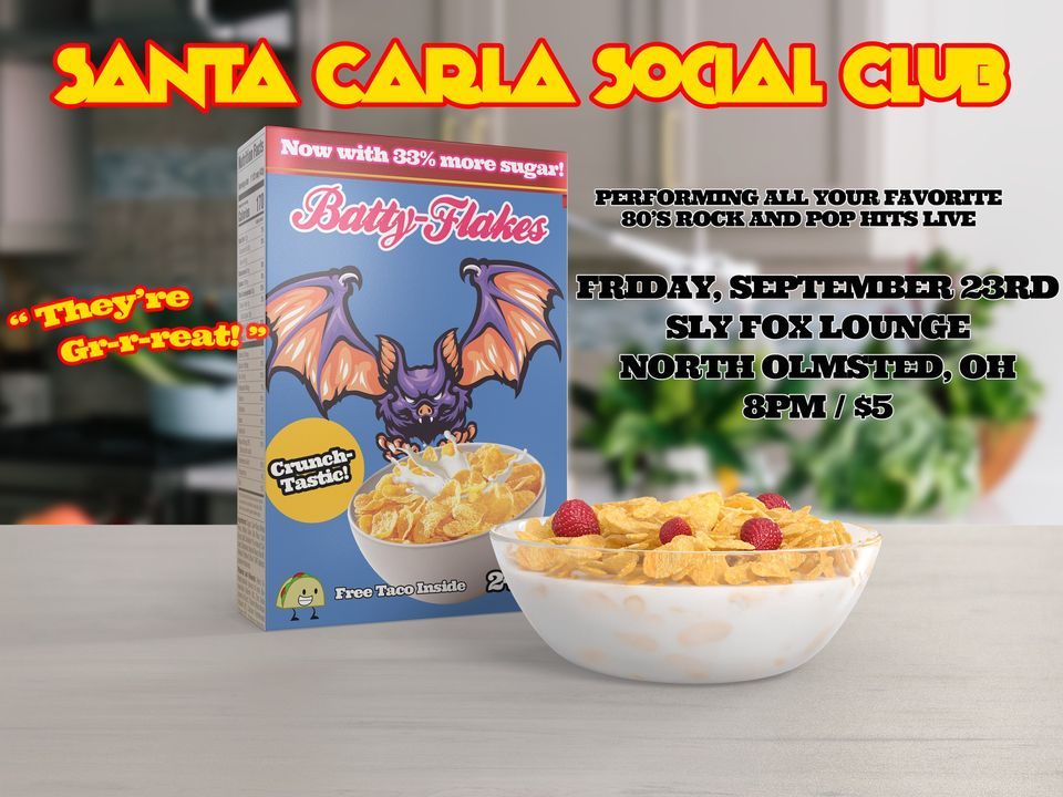 Santa Carla Social Club at Sly Fox Lounge, Sly Fox Lounge, North ...