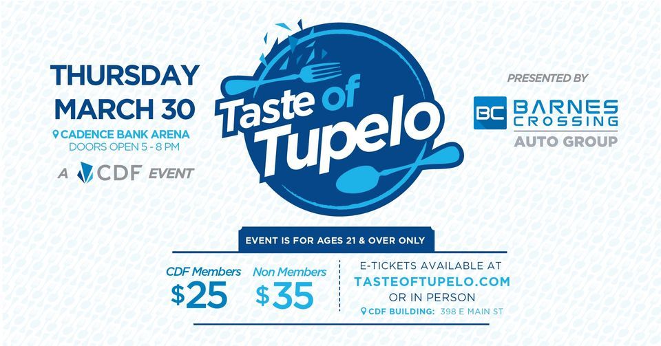 Taste of Tupelo 2023, Cadence Bank Arena and Conference Center, Tupelo ...