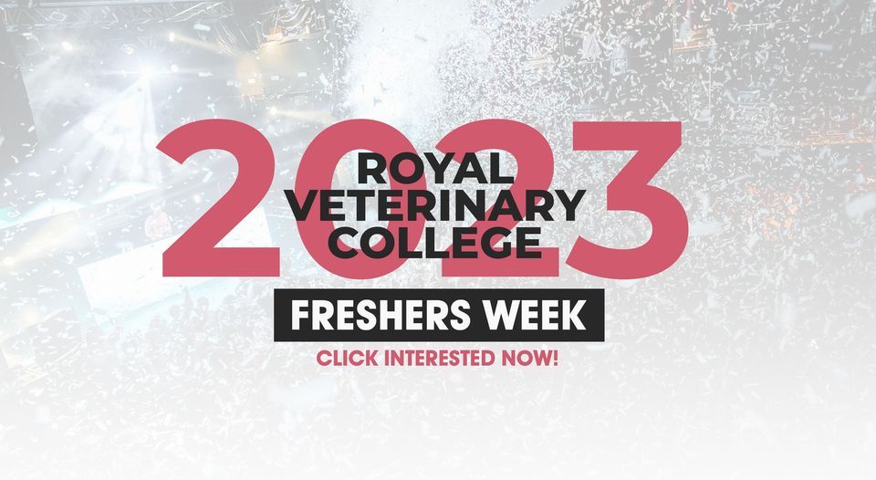Royal Veterinary College (RVC) Freshers Week 2023, Royal Veterinary ...