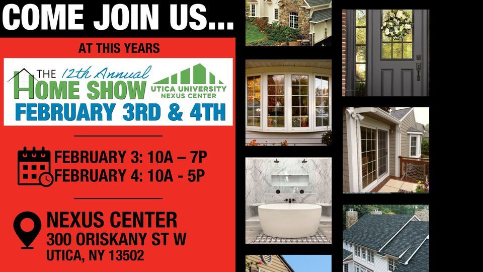 Nexus Center Home Show, Utica University Nexus Center, 3 February to 4 ...