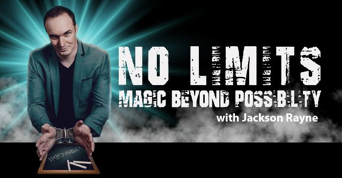 No Limits: Magic Beyond Belief with Jackson Rayne, West Charleston ...