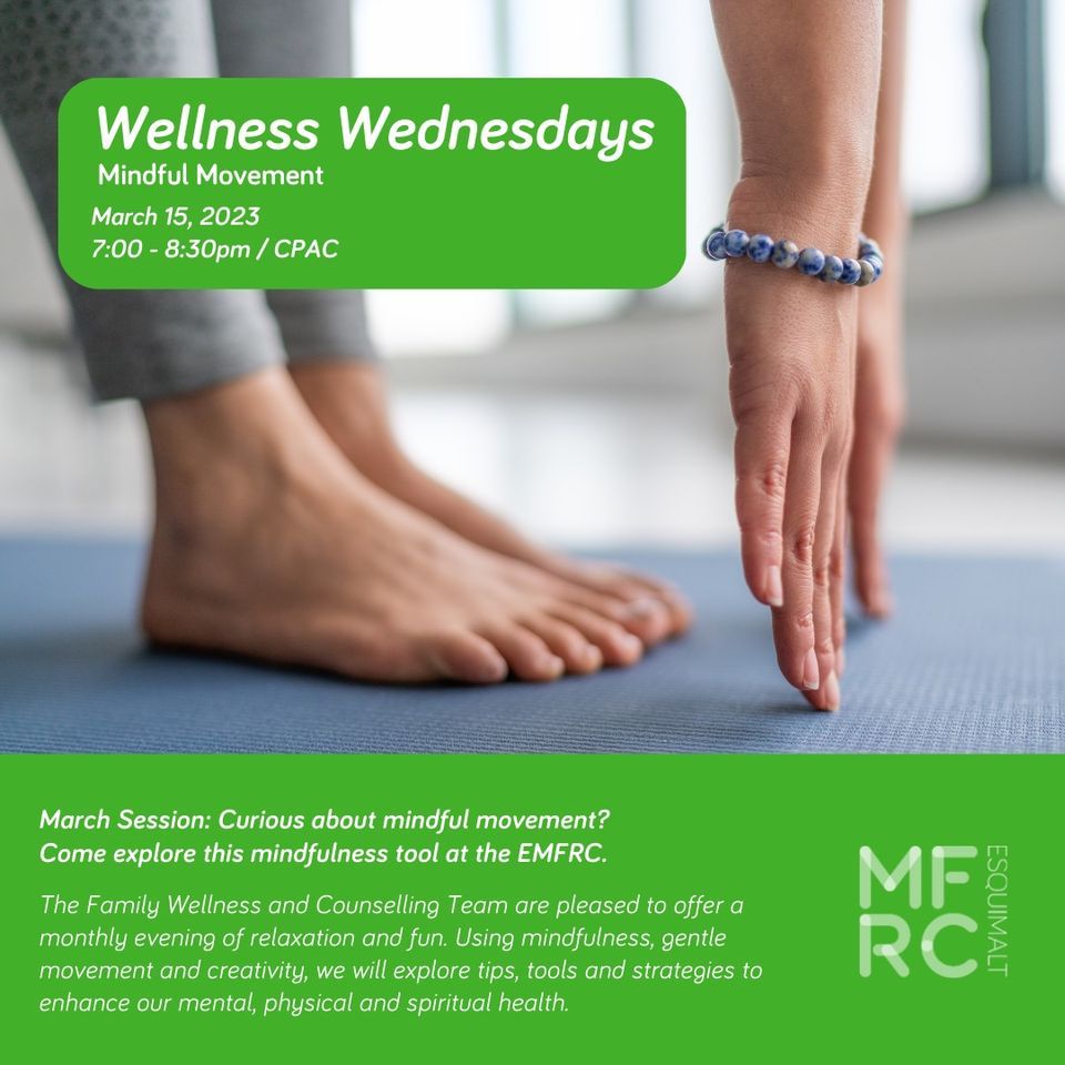 Wellness Wednesday - Mindful Movement, Colwood Pacific Activity Centre ...