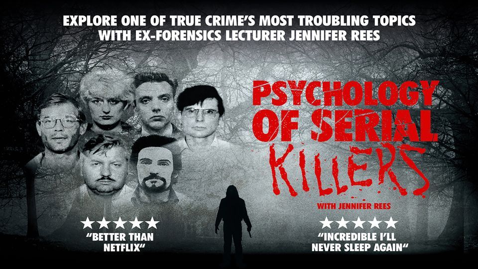 The Psychology of Serial Killers, Alive Corn Exchange, King's Lynn, 25 ...