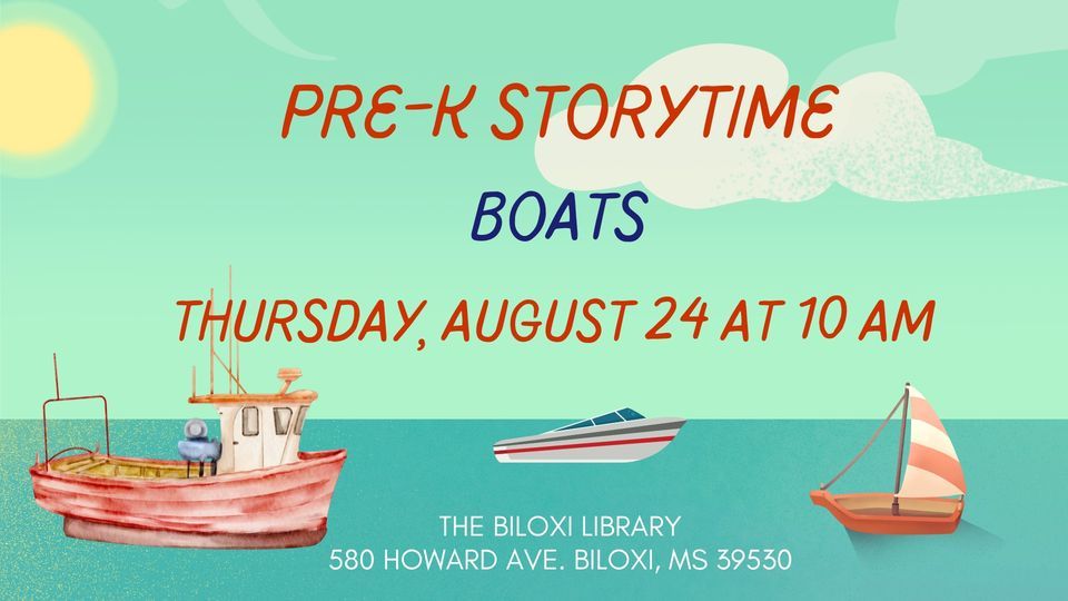 Pre-K Storytime: Boats, Biloxi Library, 24 August 2023