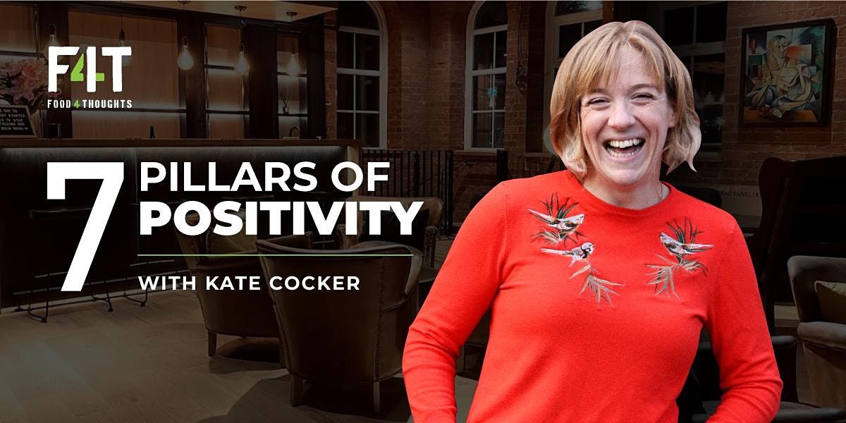 7 Pillars of Positivity with Kate Cocker, ByColony, Stockport, 21 ...