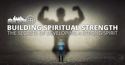 Building Spiritual Strength, Buffalo Dream Center, 11 May 2021