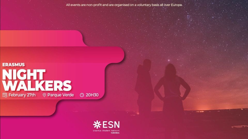 Erasmus Night Walkers, Parque Verde, Coimbra, 27 February 2023