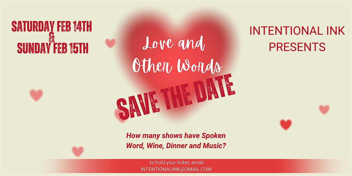 Intentional ink presents: Love and Other Words, CityLights Church ...