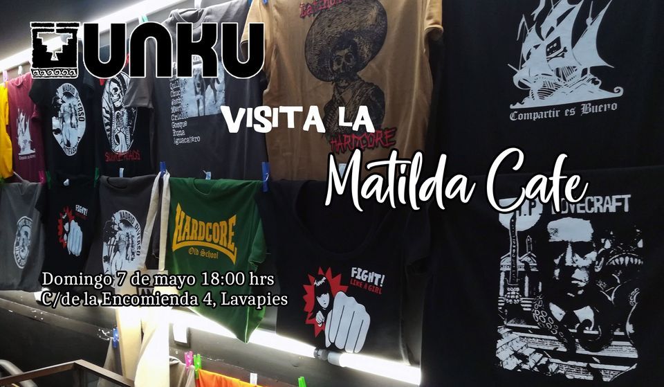 Unku visita la Matilda Cafe, Matilda Café-Bar, Madrid, 7 May 2023