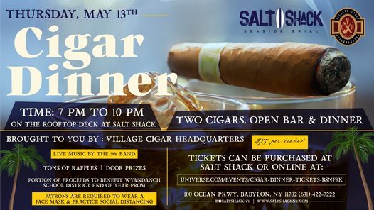 Cigar Dinner, Salt Shack NY, Babylon, 13 May 2021