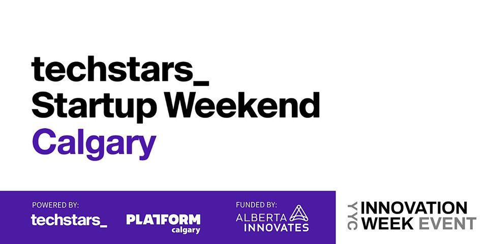 Techstars Startup Weekend Calgary, 407 9 Ave SE Calgary, AB, 25 ...