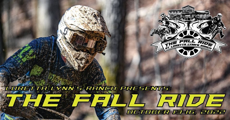 The Fall Ride 2022: Off-Road Trail Ride Fall, Loretta Lynn's Ranch ...