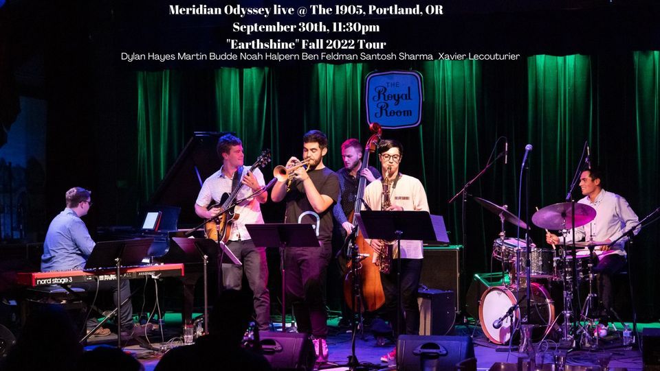 Meridian Odyssey @ The 1905, Portland, OR, The 1905, Portland, 30 ...