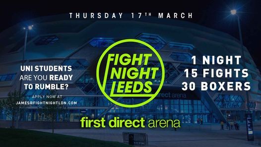 FIGHT NIGHT LEEDS AT FIRST DIRECT ARENA, First Direct Arena, Leeds, 17 ...