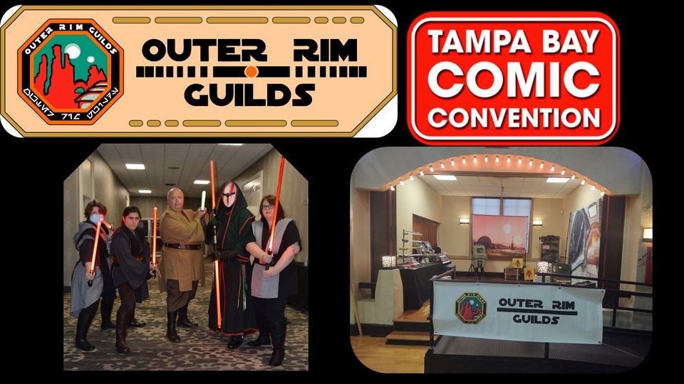 The Outer Rim Guilds will be @Tampa Bay Comic Con 2022, Tampa ...