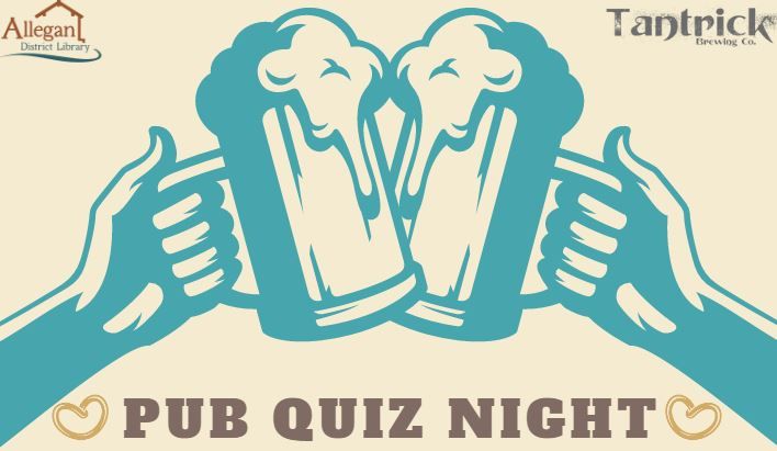 Pub Quiz Night, Tantrick Brewing Co, Allegan, 15 February 2023