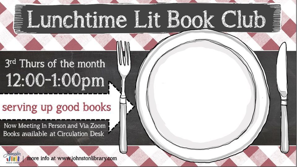 Lunchtime Lit Book Club, Johnston Public Library, 16 June 2022