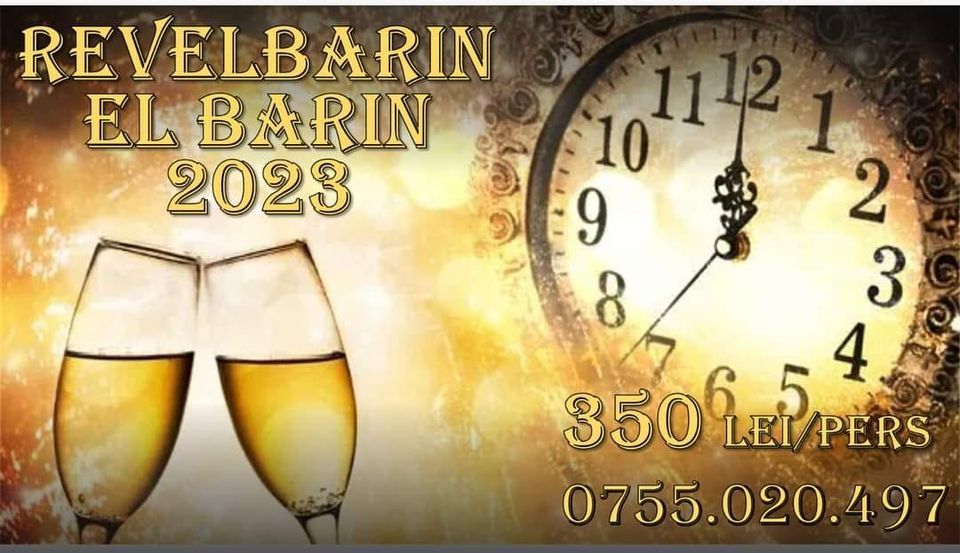 REVELBARIN ..... 2023 LA EL BARIN, El Barin, Iasi, 31 December 2022