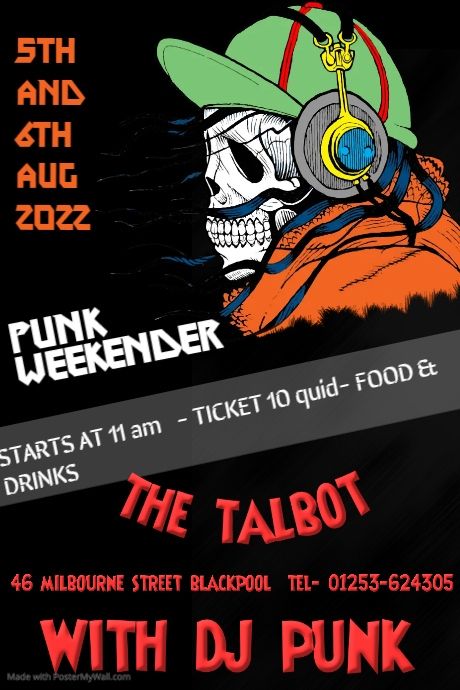 Talbot Blackpool punk weekender 2022, Talbot, Blackpool, 5 August to 6 ...