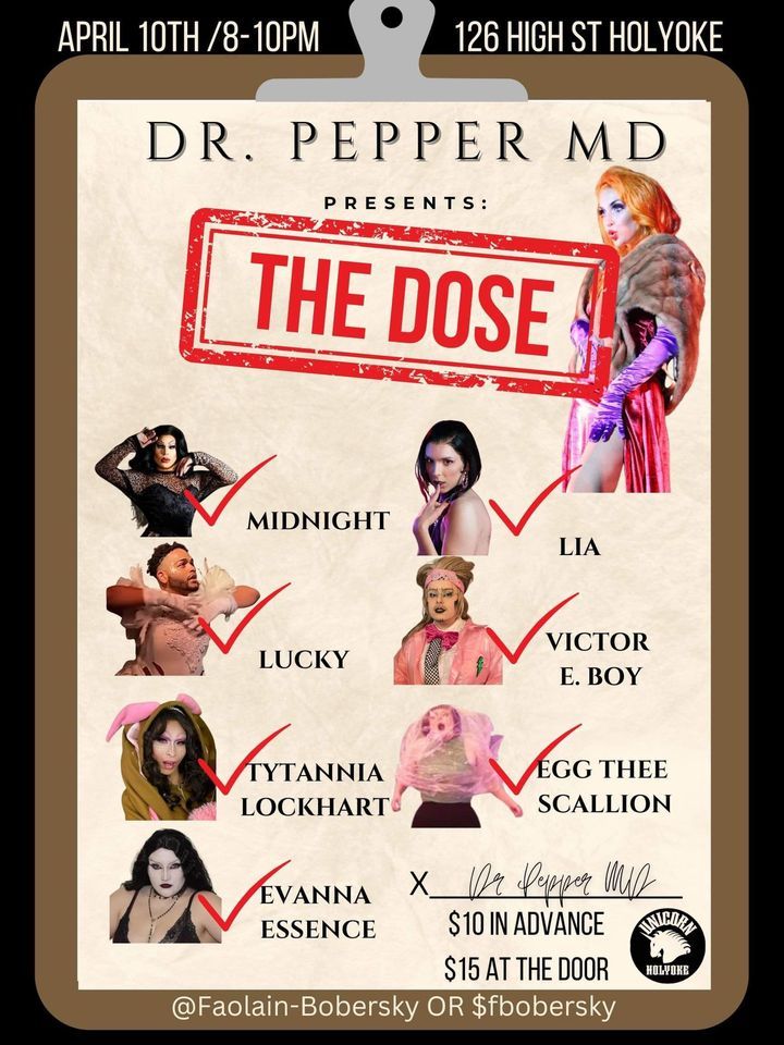 DR. PEPPER MD presents THE DOSE , 126 High Street, Holyoke, MA, 10 ...