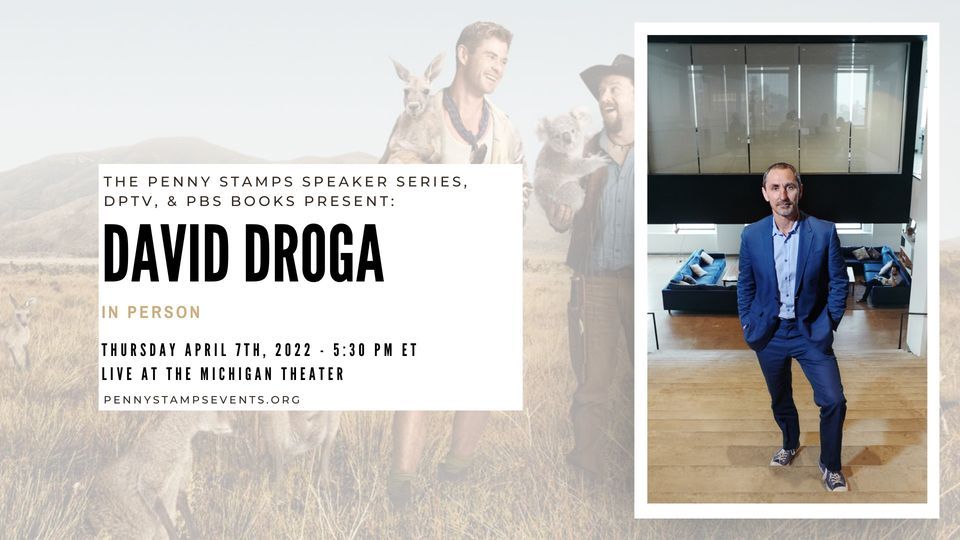 David Droga: In Person, The Michigan Theater, Ann Arbor, 7 April 2022