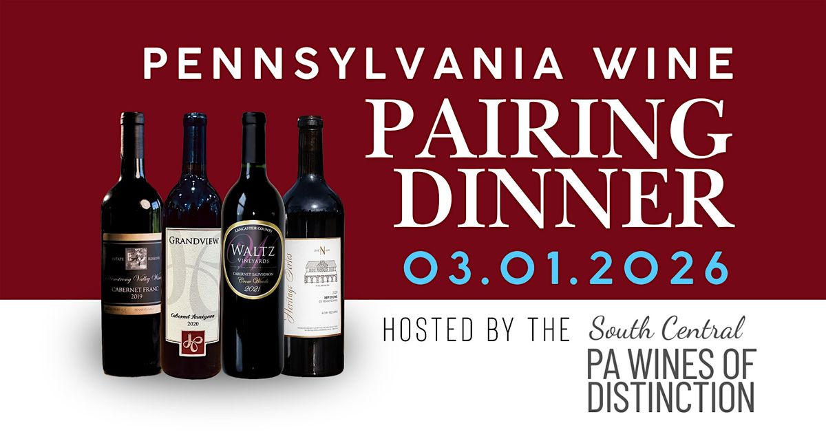 South Central PA Wines of Distinction - Wine Pairing Dinner, Waltz ...