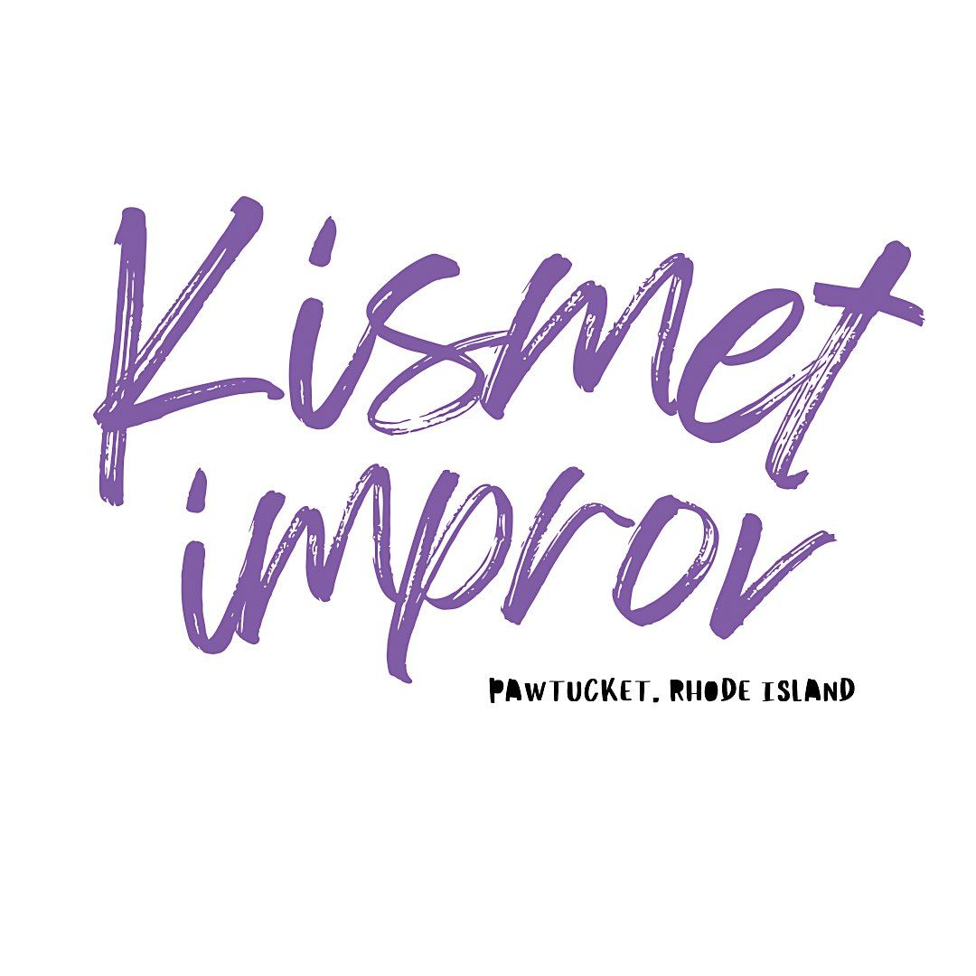 Pawtucket Brain Fair Workshop: Improv for the Brain, Kismet Improv ...