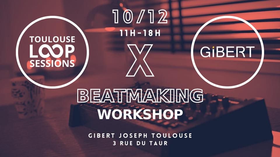 Loop Sessions Toulouse, Gibert Toulouse, 10 December 2022