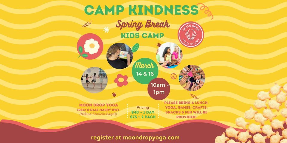Camp Kindness - Kids Spring Break Camp, Moon Drop Yoga Studio, Tampa ...