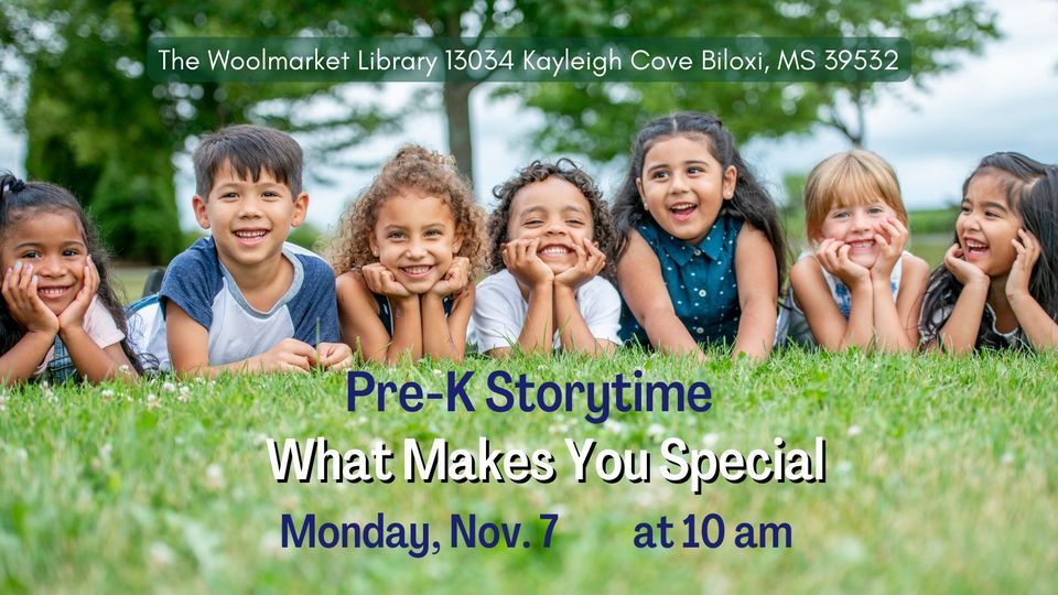 Pre-K Storytime: What Makes You Special, Woolmarket Library, Biloxi, 7 ...