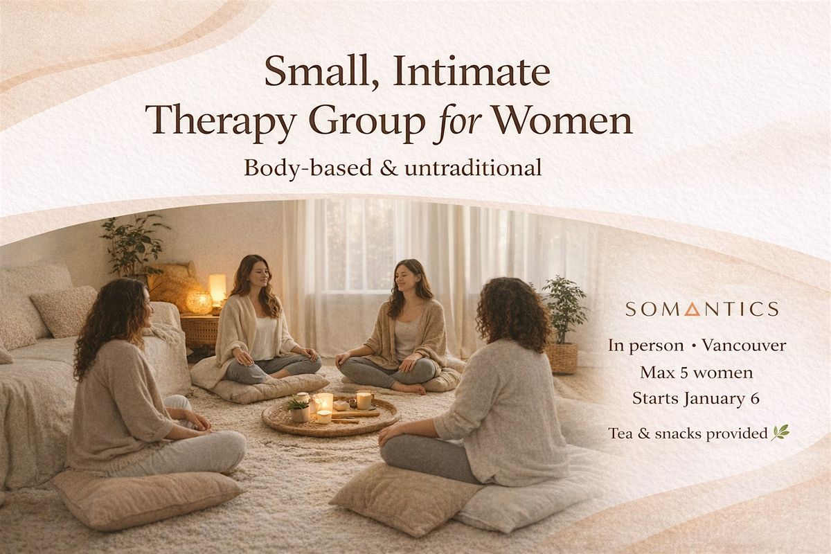 A Small, Intimate Therapy Group for Women – Body Awareness & Healing ...